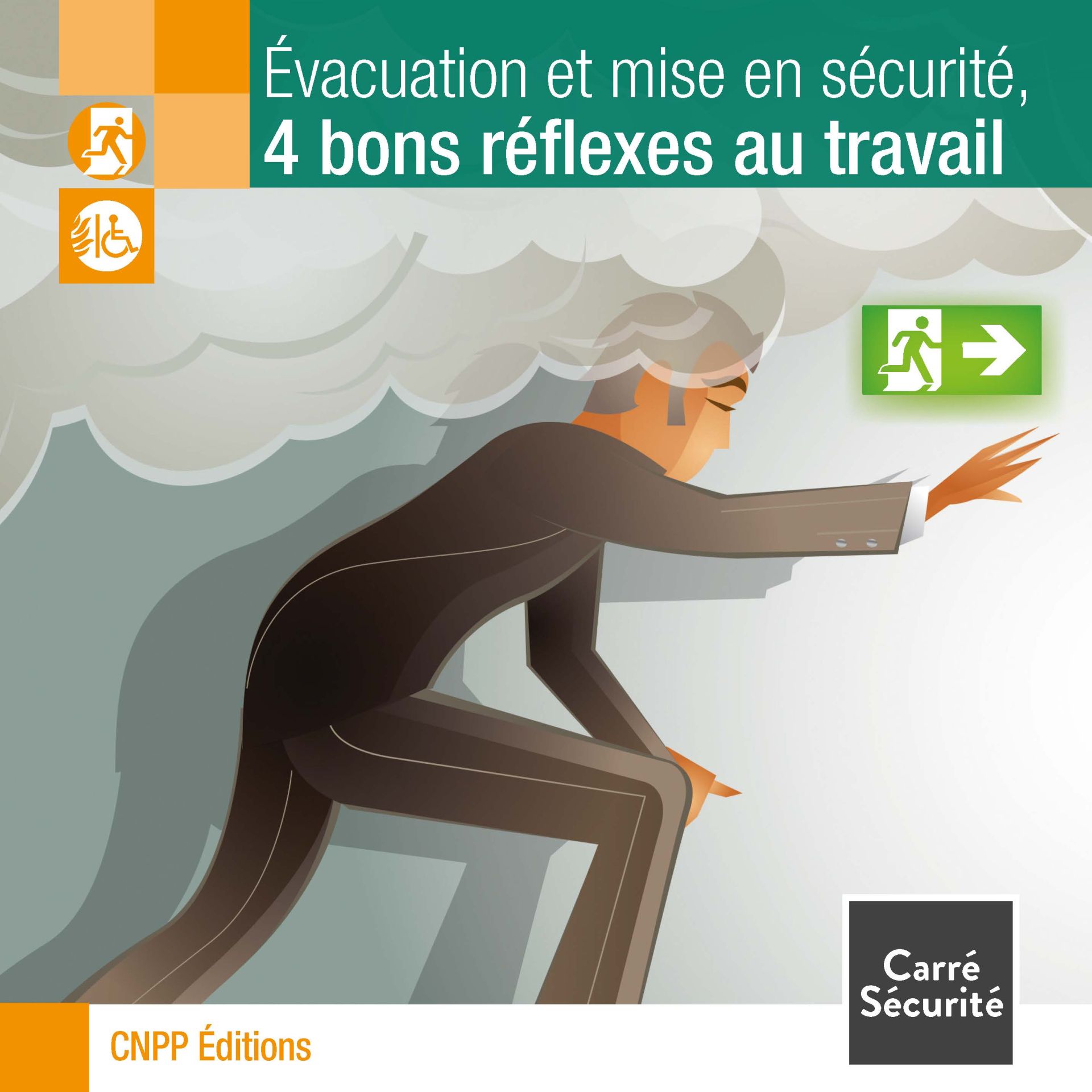 Carré sécurité : évacuation et mise en sécurité, 4 bons réflexes au travail